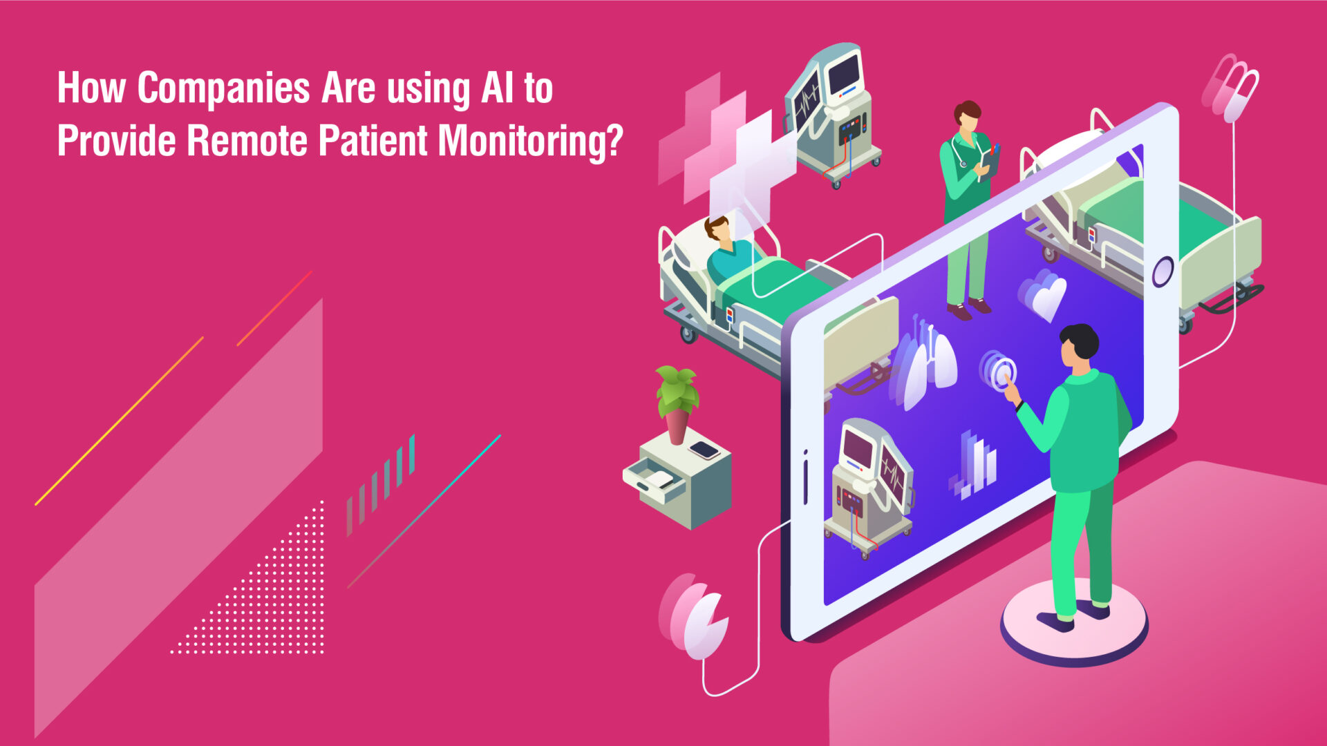 Everything You Need To Know About Remote Patient Monitoring