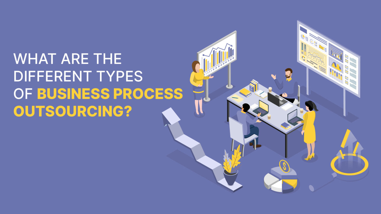 Business Process Outsourcing and How to Implement It.