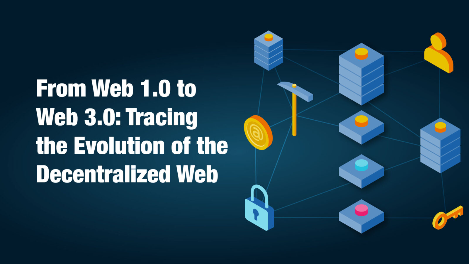 Demystifying the Decentralized Web: Is Web 3.0 A Revolution or a Buzzword?