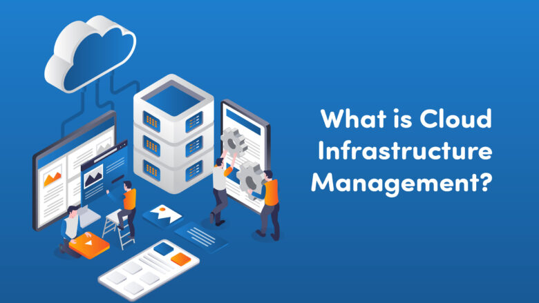A Simplified Guide to Cloud Infrastructure Management for Beginners