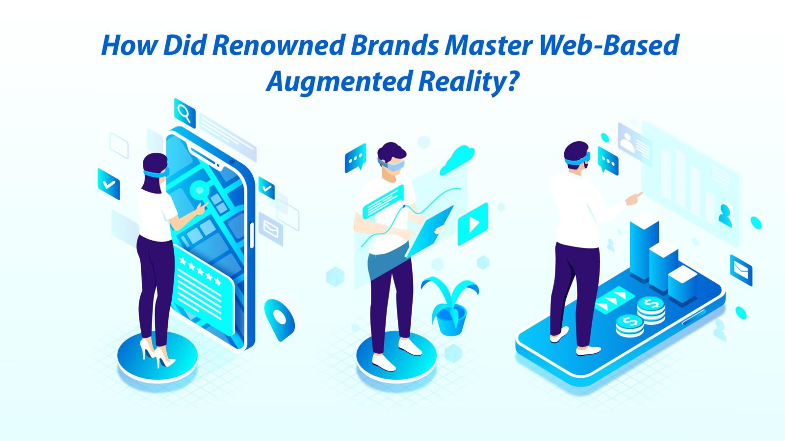 The Ultimate Guide to WebAR: Everything You Need to Know