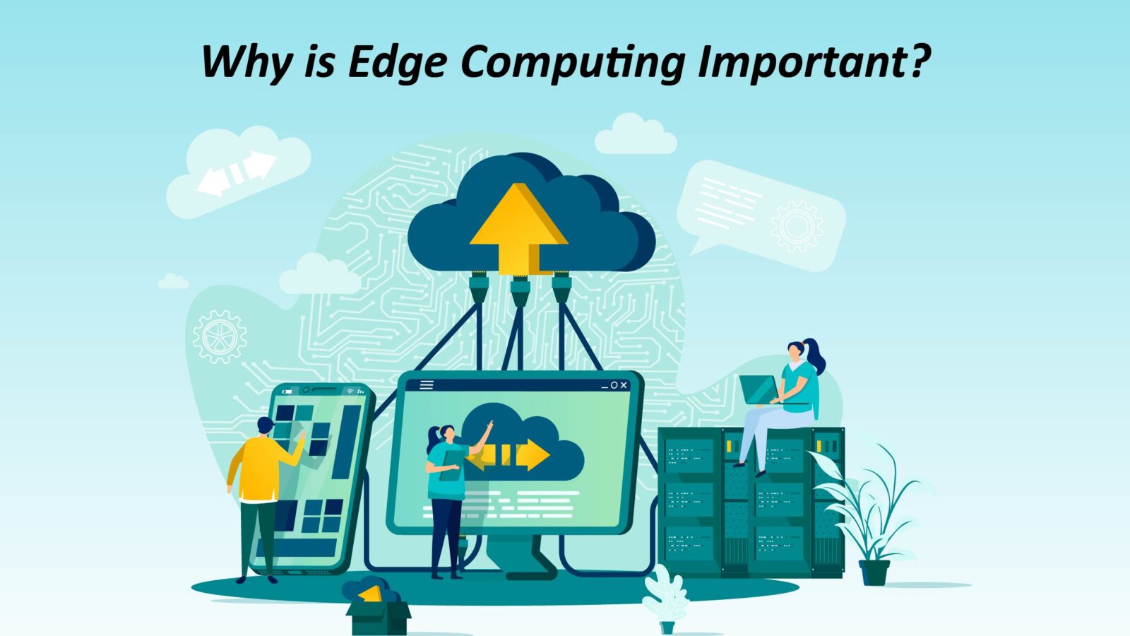 The Ultimate Guide To Understanding Edge Computing Technology
