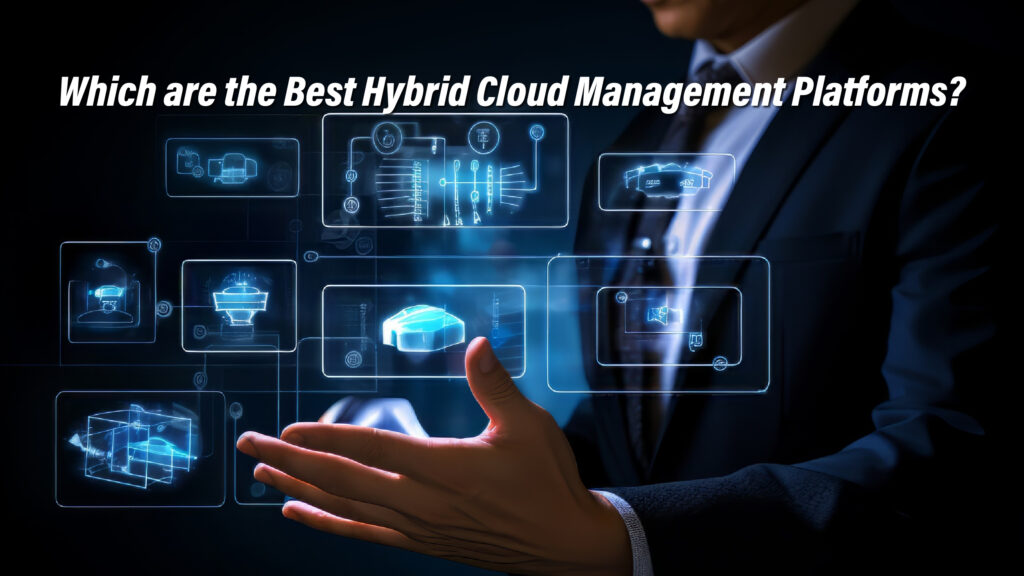 What are Hybrid Cloud Platforms?