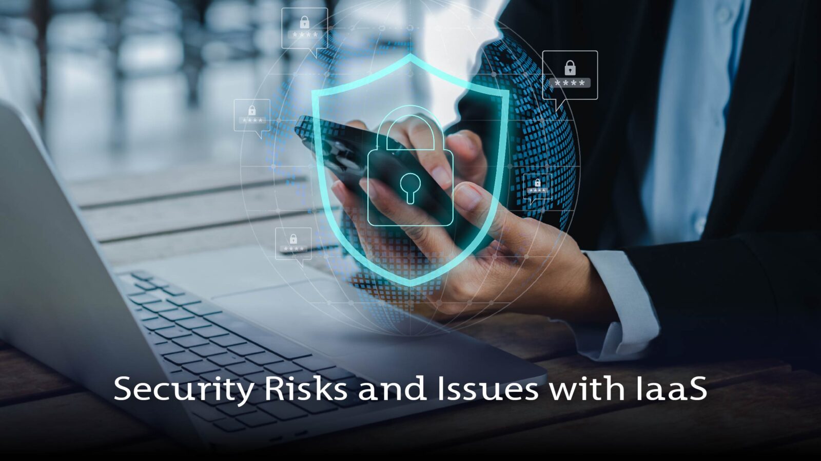 What is IaaS Security? Best Practices & Challenges