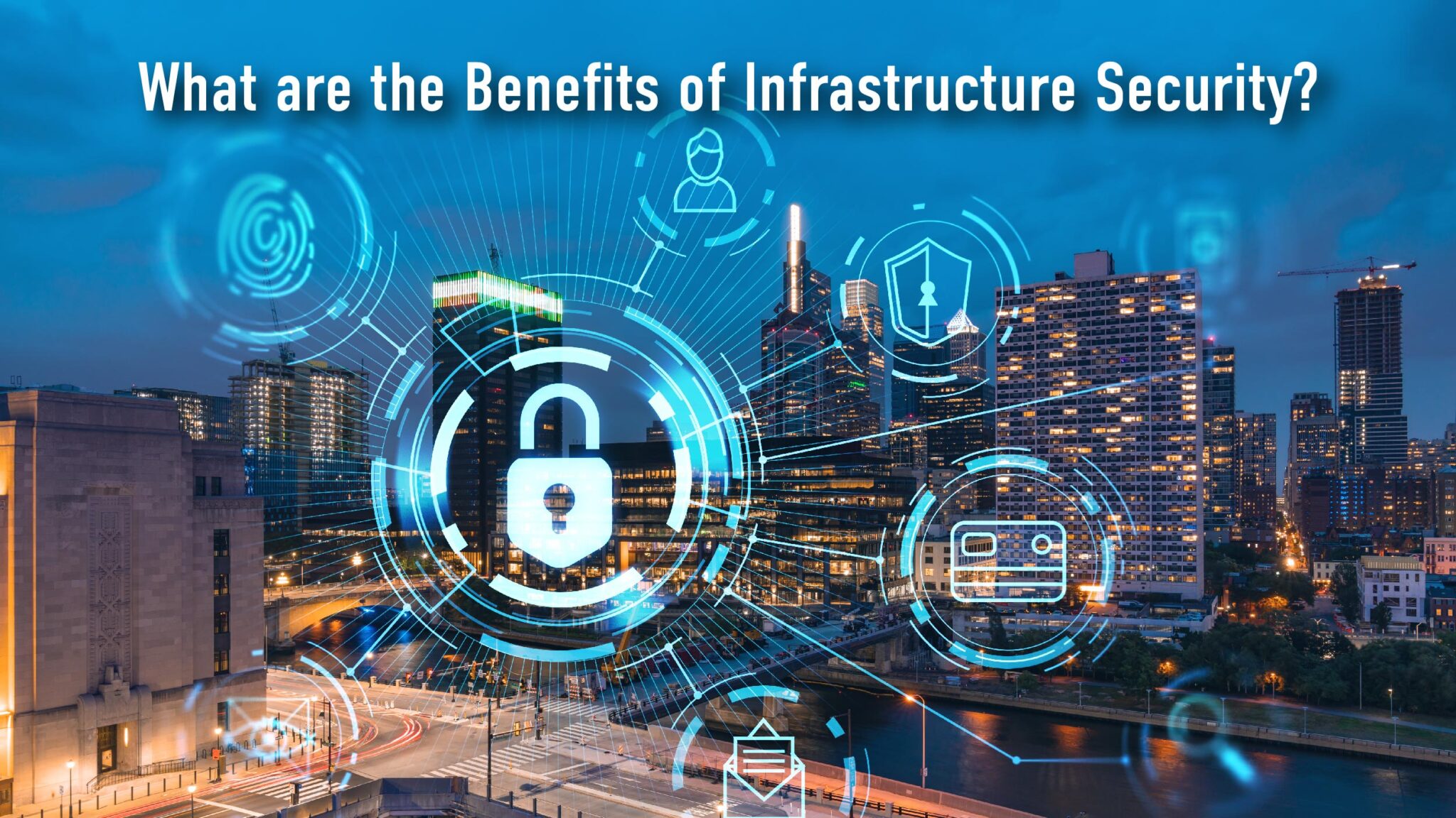 What is Infrastructure Security and Why is it Important in 2024?