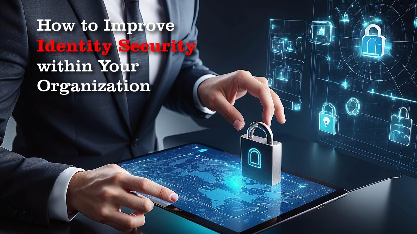 Identity Security: What Is It and Why Is It Important?