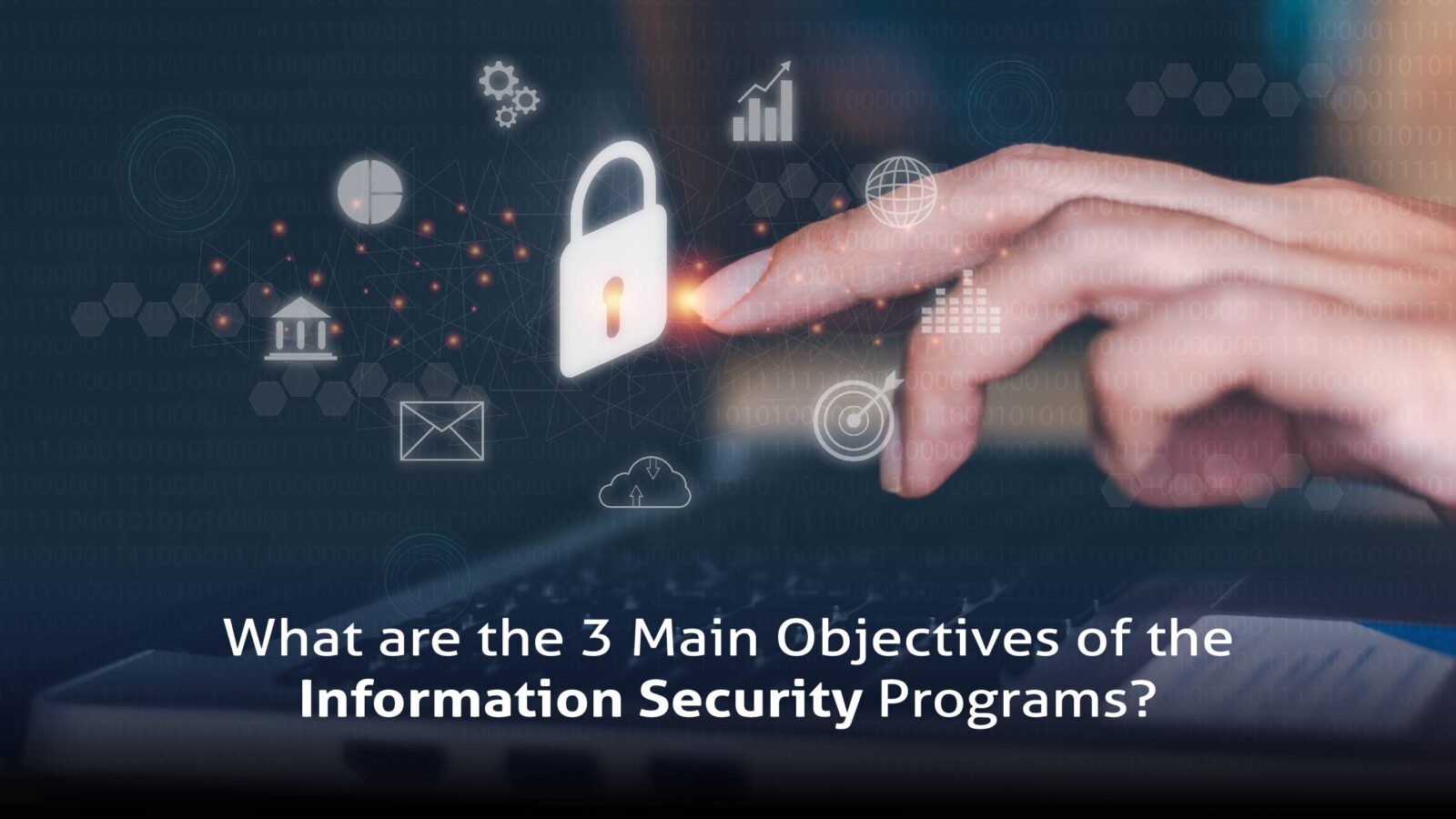 What is Information Security and Why is it Necessary?